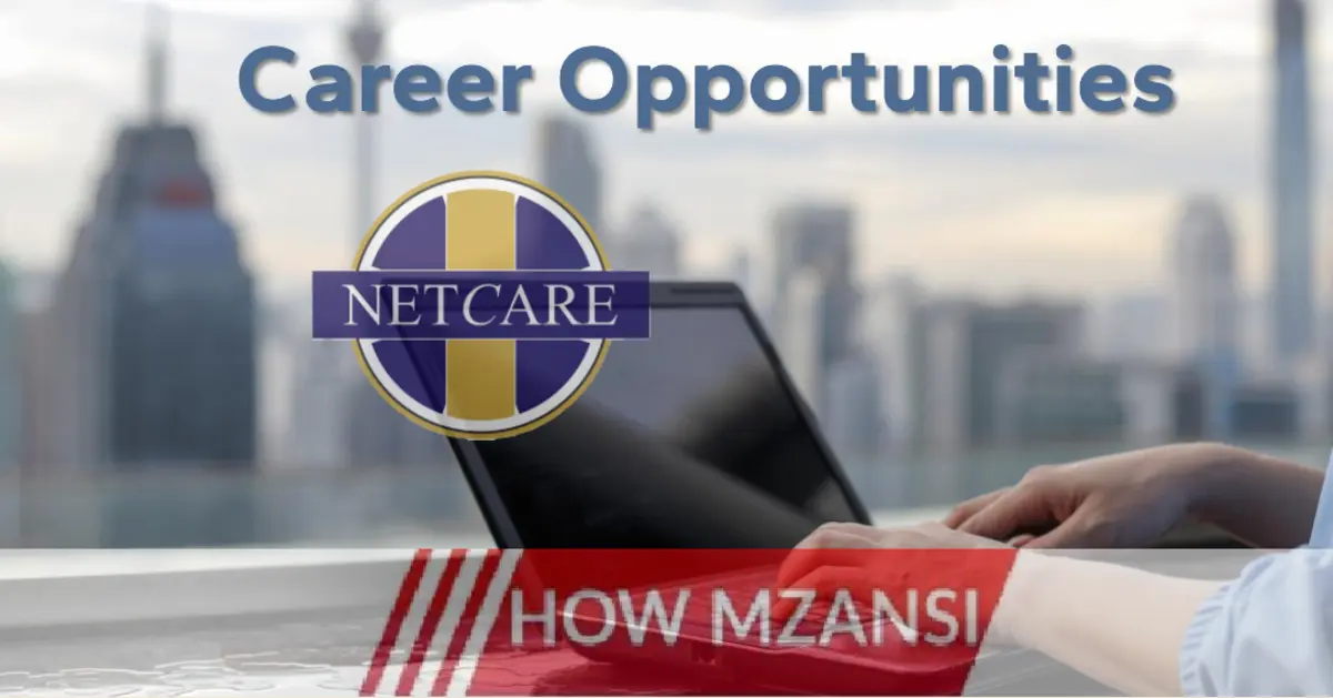 Netcare Is Hiring! Apply Now For A 2025-2027 TVET Learnership (Limited Slots Available!)