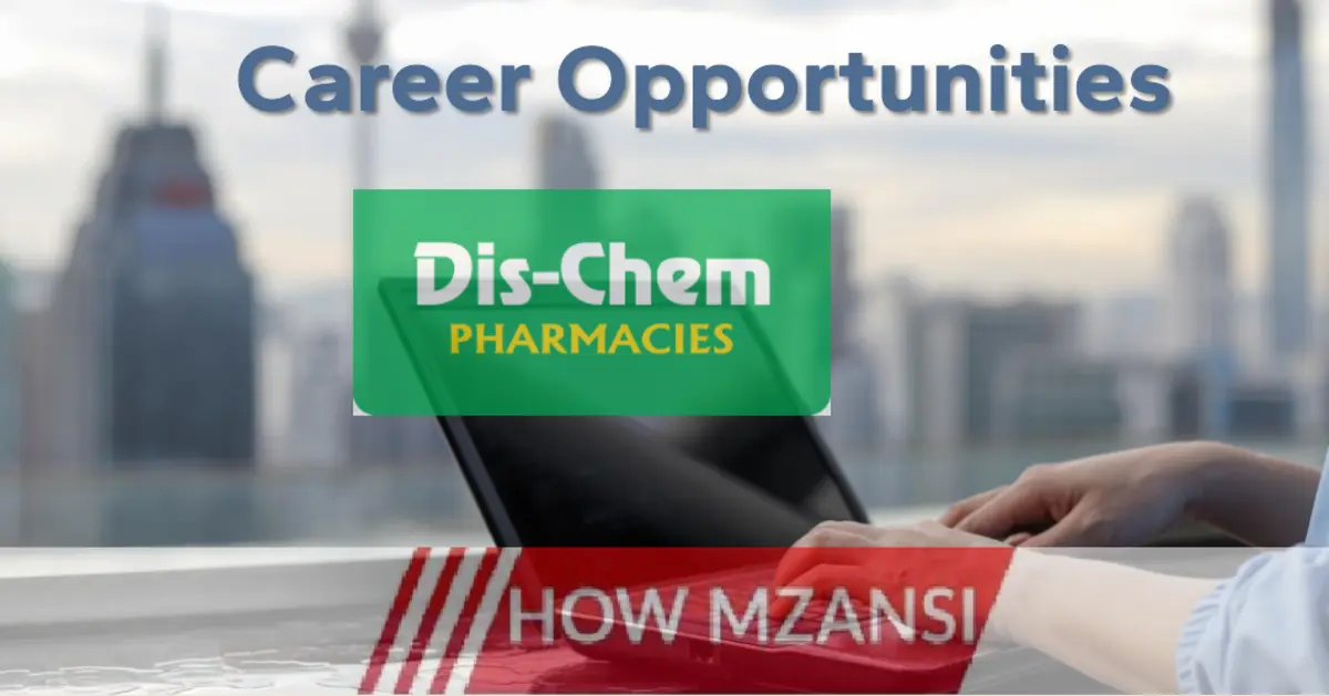Dis-Chem Hiring Now: No Experience Needed! Apply For Cleaning ...