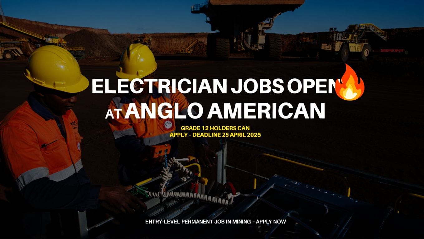 Grade 12 Holders Wanted: Apply Now For Electrician Vacancies At Anglo ...